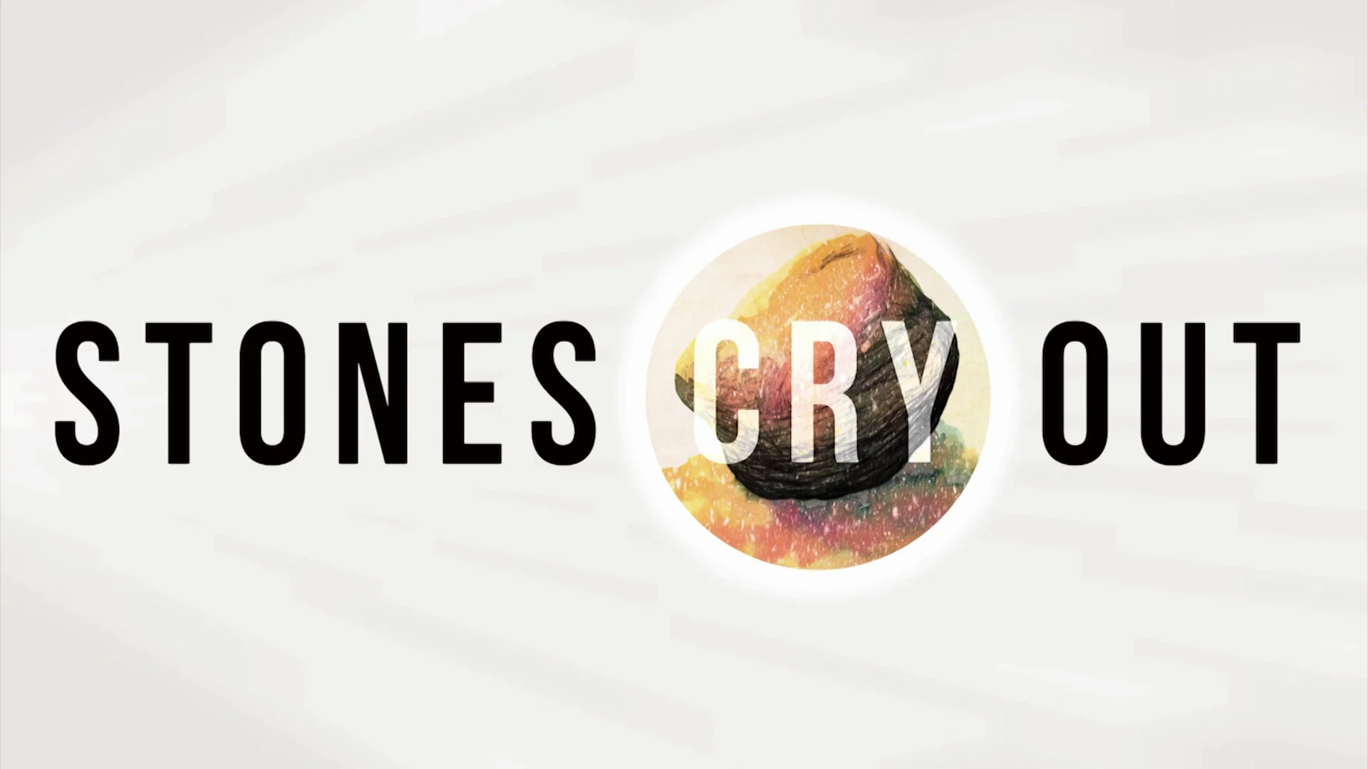 Stones Cry Out!