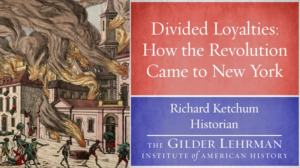 Richard Ketchum: Divided Loyalties: How the American Revolution Came to ...