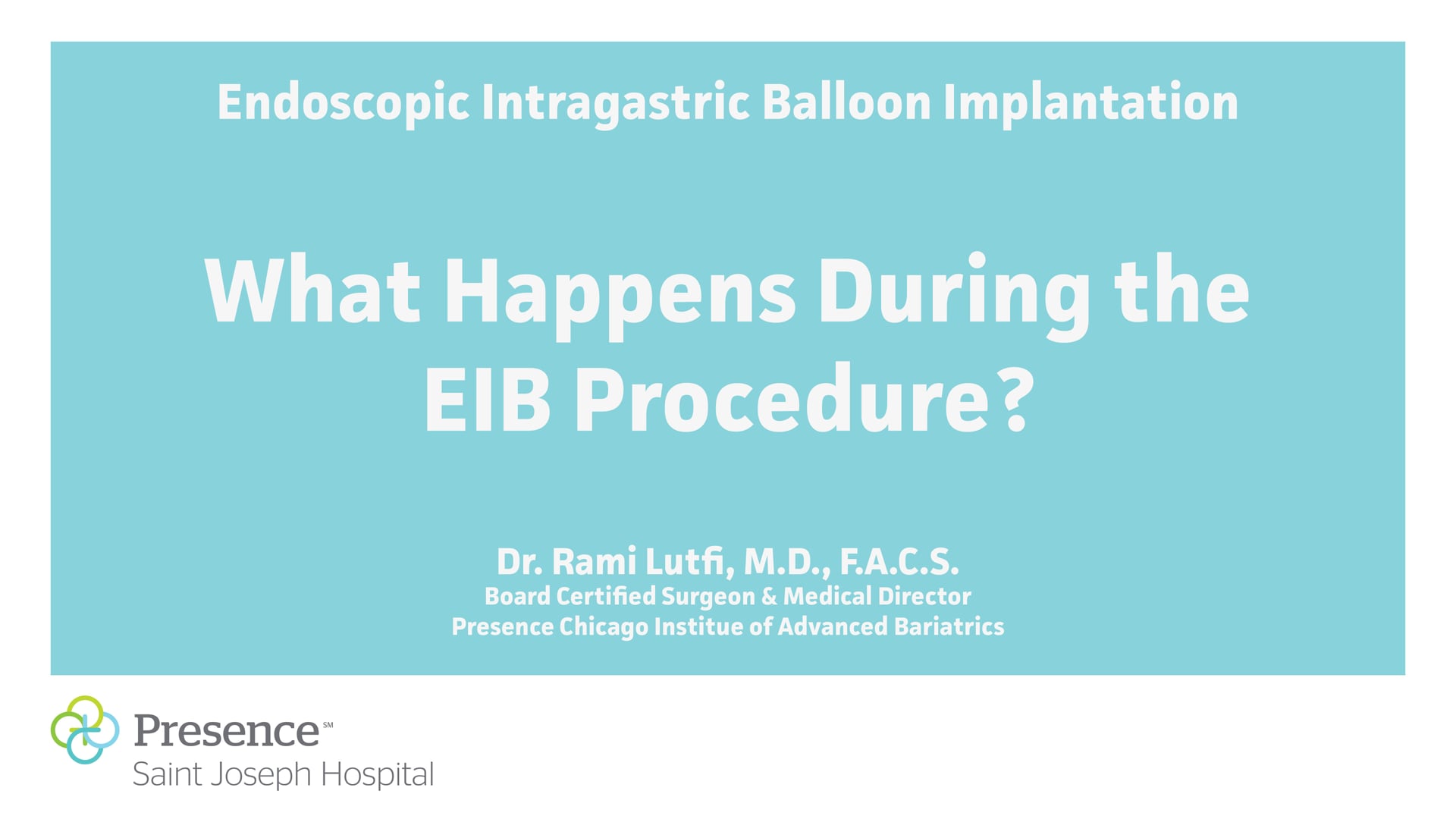 Dr. Rami Lutfi - Endoscopic Intragastric Balloon - What Happens During ...