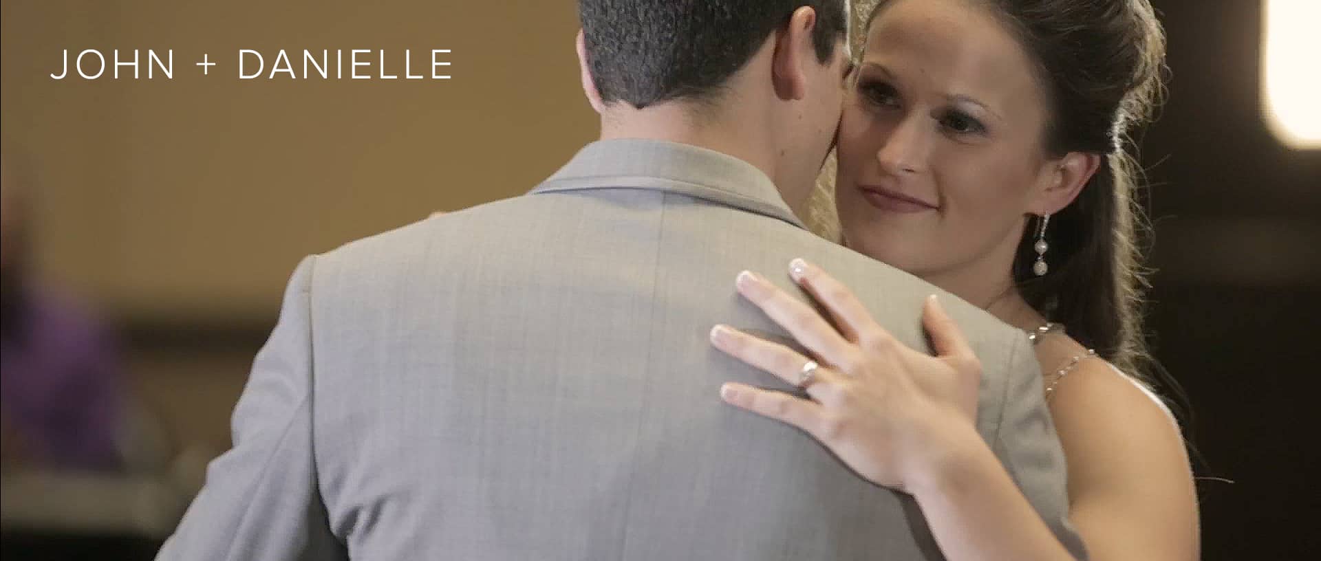 John + Danielle on Vimeo