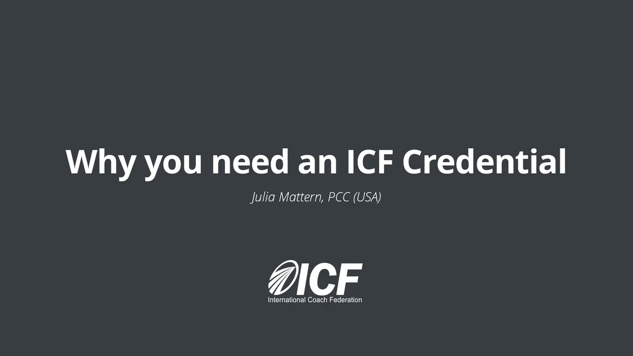 Why you need an ICF Credential
