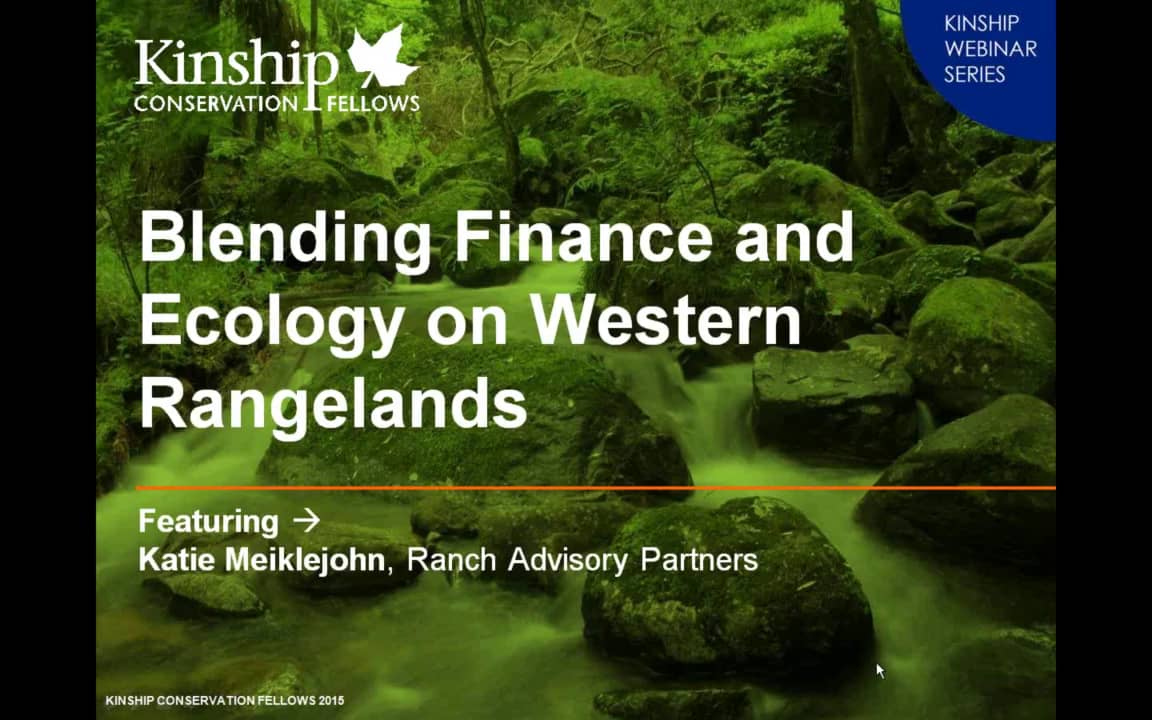 WEBINAR: Blending Finance and Ecology on Western Rangelands on Vimeo