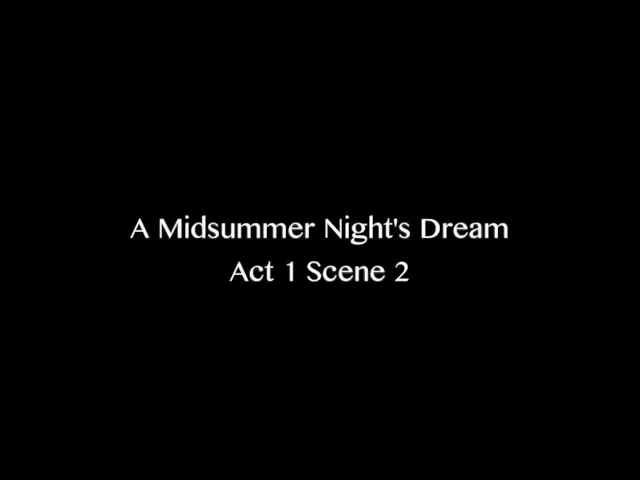 A Midsummer Night's Dream Act 1 Scene 2