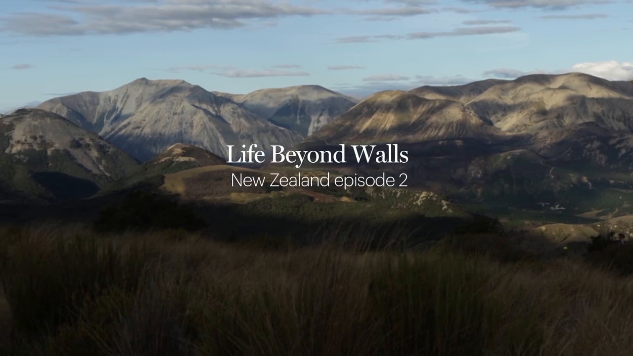 Life Beyond Walls - New Zealand Episode 2 on Vimeo