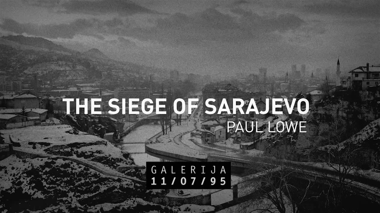 The Siege of Sarajevo - Paul Lowe 720p on Vimeo