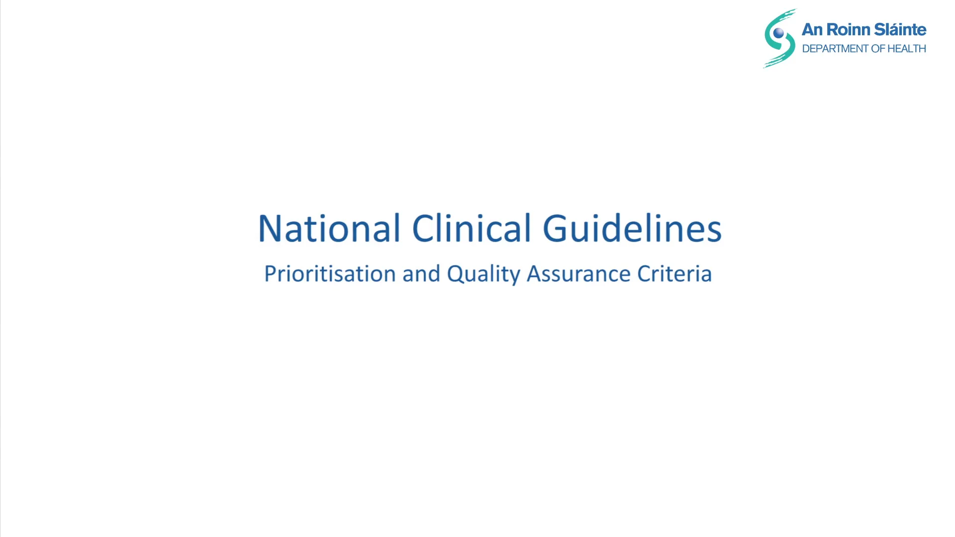 National Clinical Guidelines - Prioritisation and Quality Assurance ...
