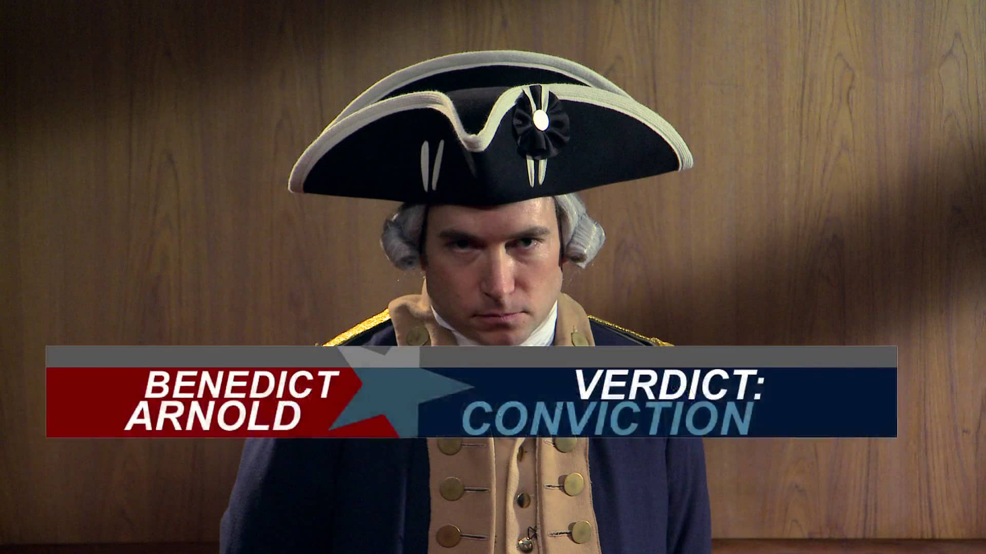 The Time Trial of Benedict Arnold: Verdict - Conviction on Vimeo