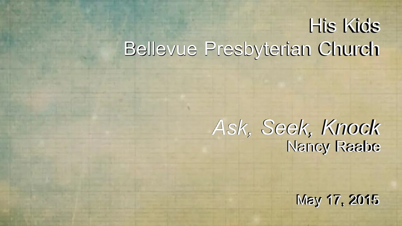 Ask, Seek, Knock - Nancy Raabe on Vimeo