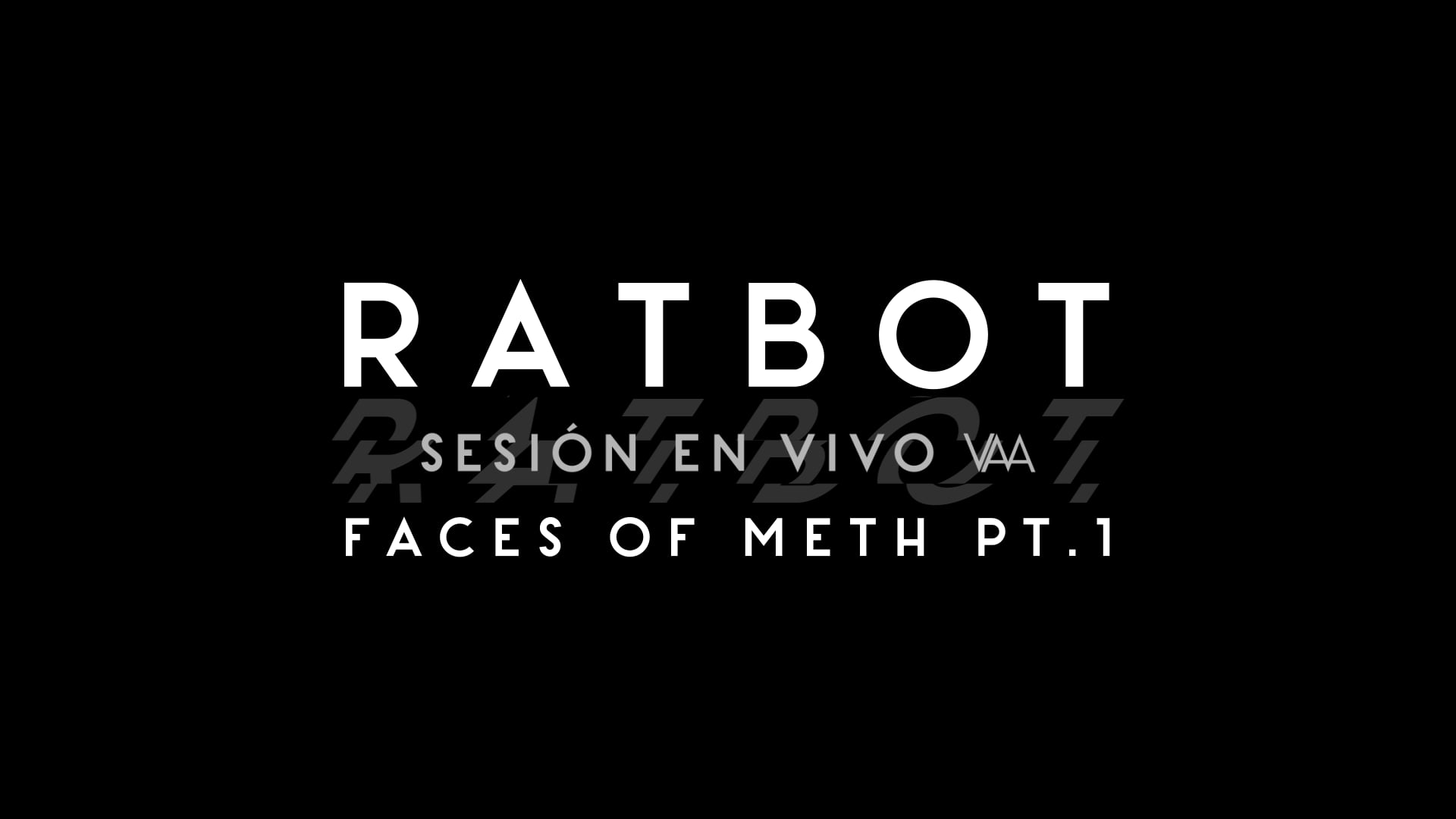 Ratbot - Faces Of Meth Pt. 1 (Sesión en vivo VAA) on Vimeo