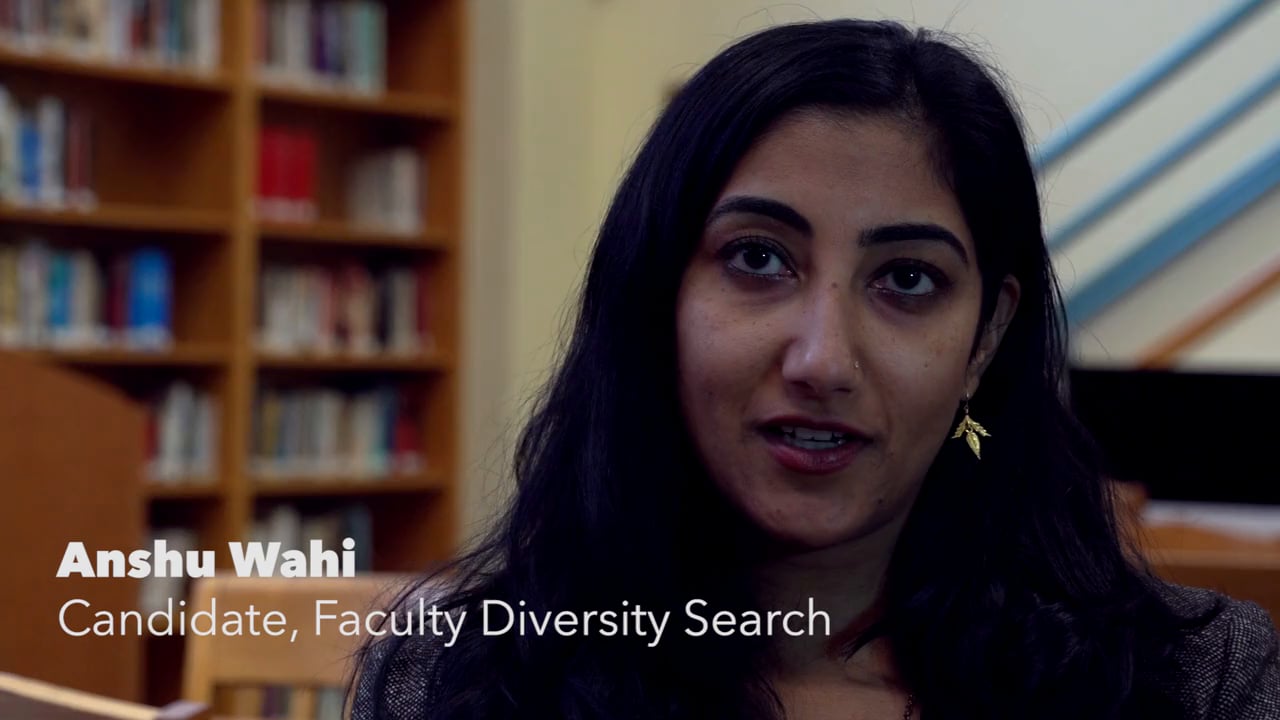 Anshu Wahi: Faculty Diversity Search Candidate Profile on Vimeo