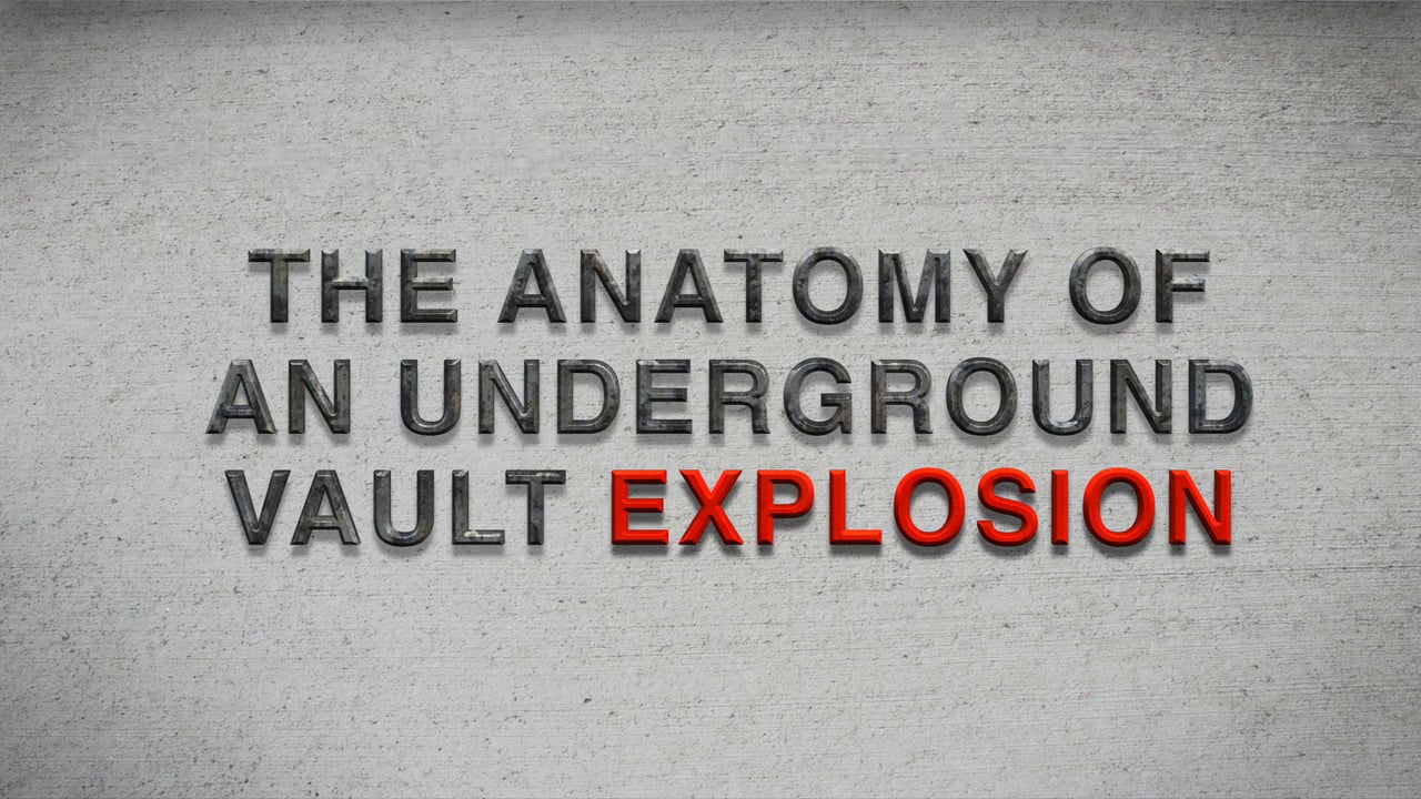 Swiveloc Presents: The Anatomy Of An Underground Vault Explosion Video ...