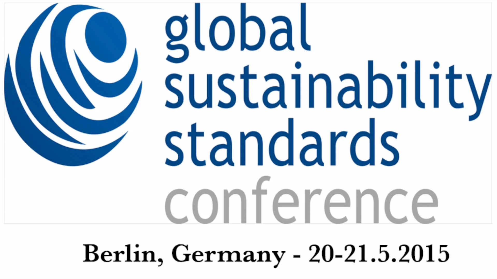 Global Sustainability Standards Conference 2015: Keynote Speech by ...