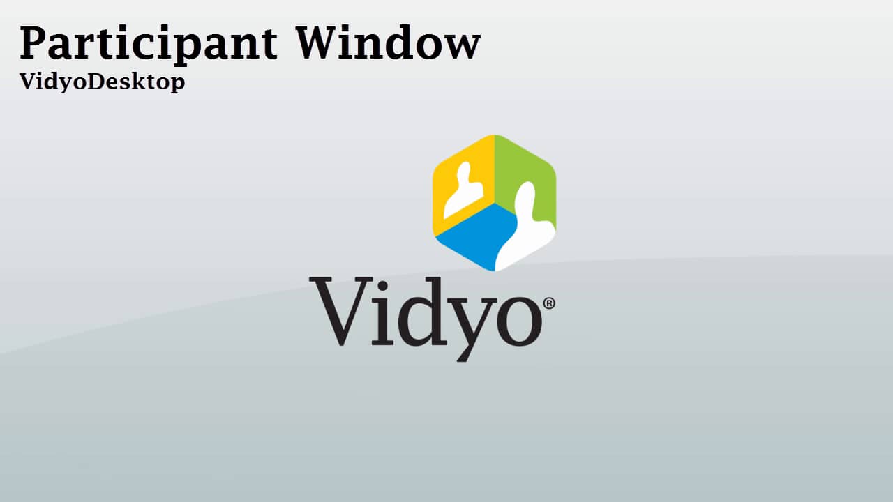 VidyoDesktop 3.5 Participant Window on Vimeo