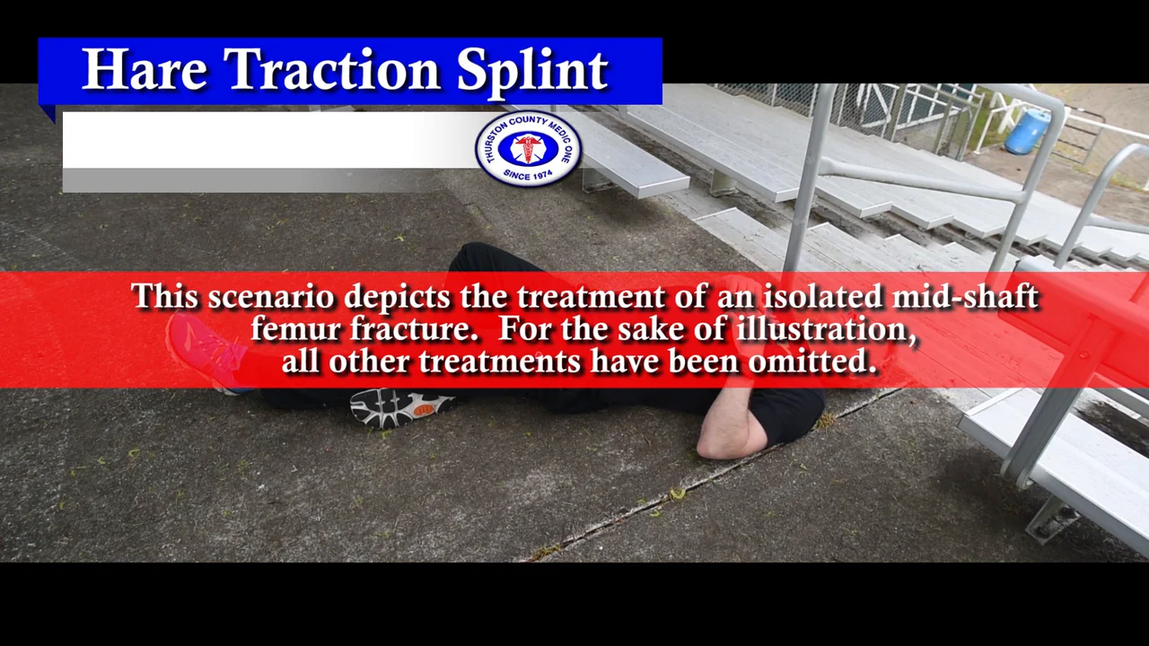 EMS Training: Hare Traction Splint