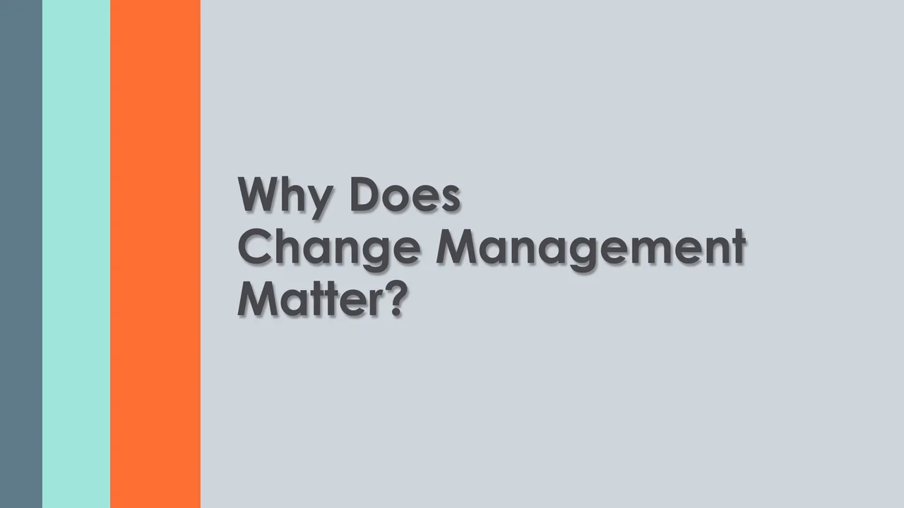 Why Does Change Management Matter? on Vimeo