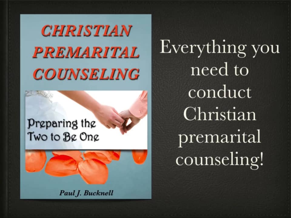 Christian Premarital Counseling: Preparing the Two to Be One by Paul ...