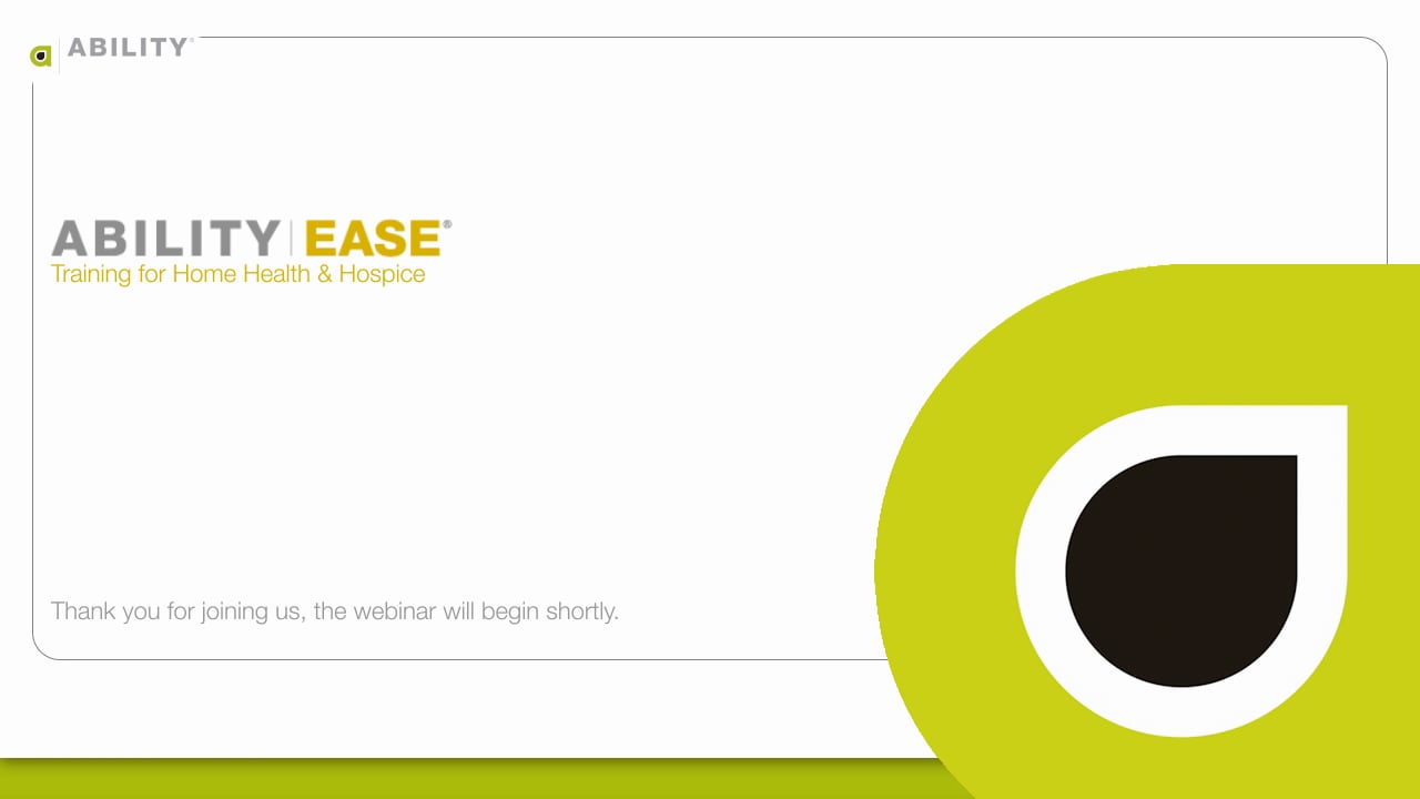 ABILITY | EASE Home Health & Hospice Recorded Webinar on Vimeo