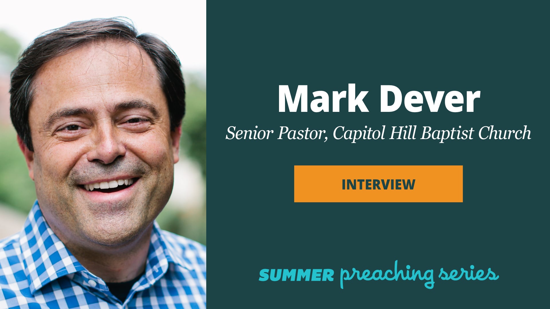 Mark Dever Interview (Summer Preaching Series) on Vimeo
