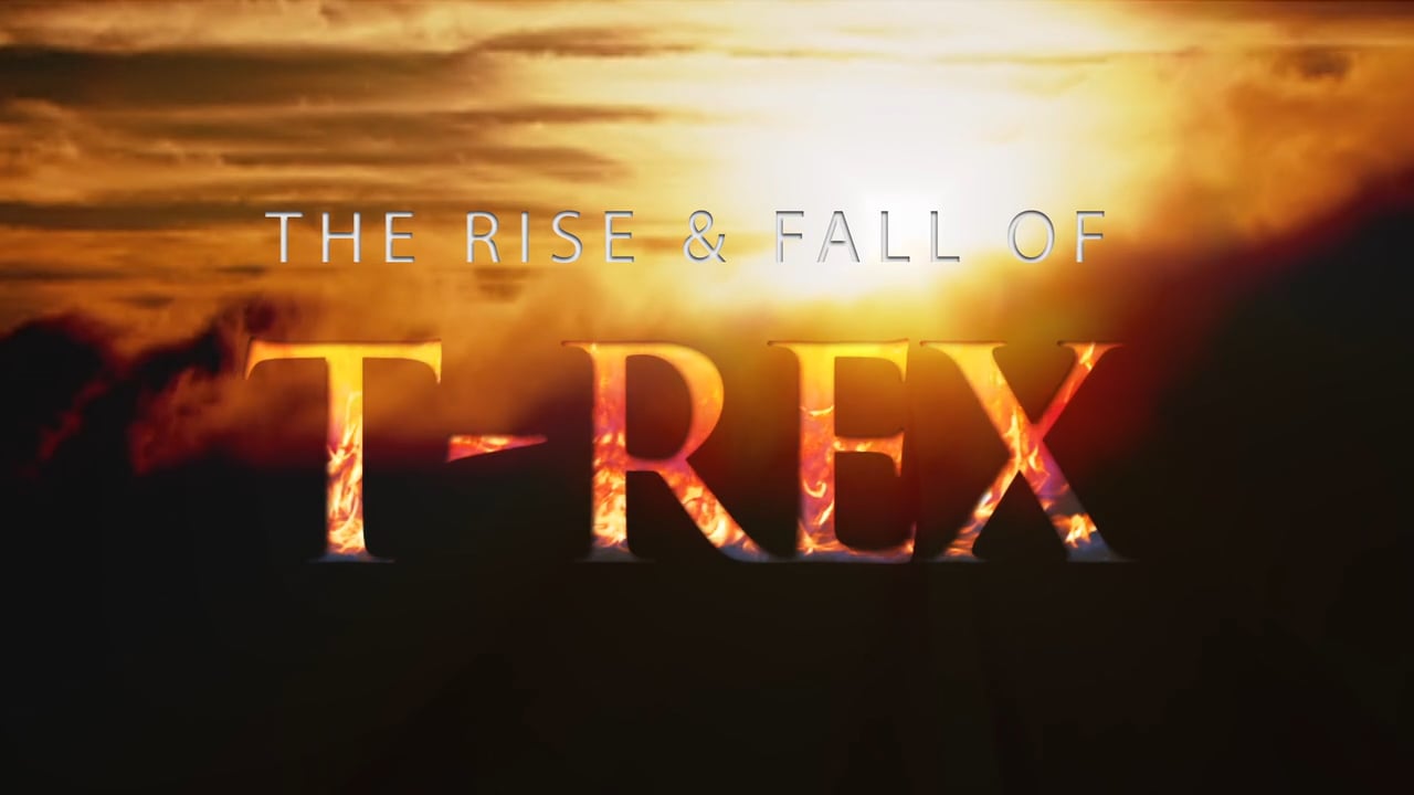 The RIse & Fall of T-Rex