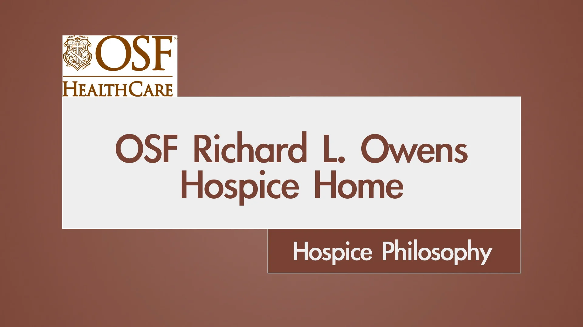 Hospice Philosophy - OSF Richard L. Owens Hospice Home on Vimeo