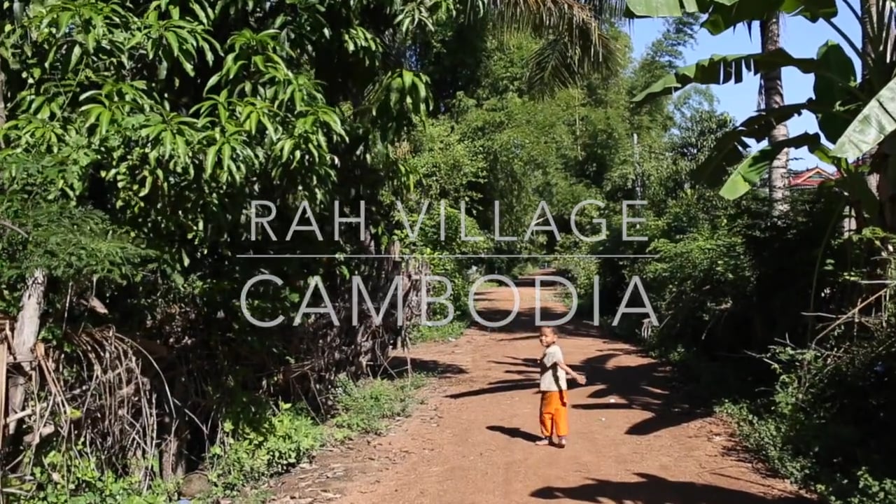 Rah Village - Cambodia on Vimeo