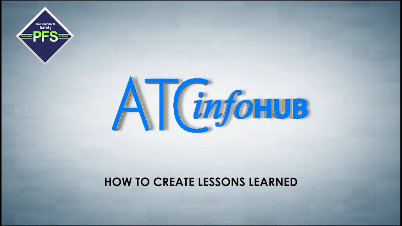 ATC Info Hub Tutorial - ATC InfoHUB How To Create A Lessons Learned on ...