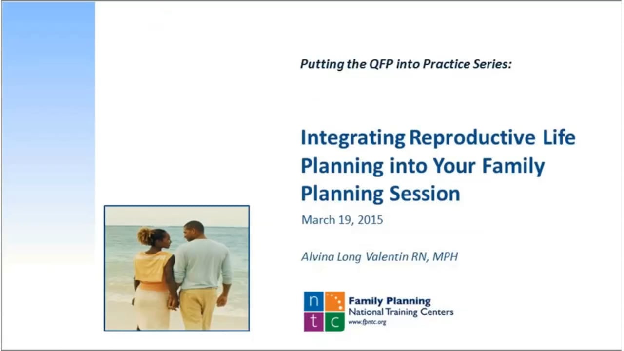 Putting the QFP into Practice Series: Integrating Reproductive Life ...