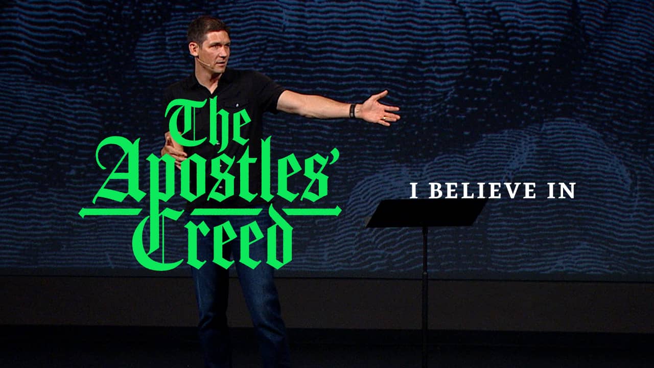 The Apostles' Creed (Part 1) - I Believe In on Vimeo