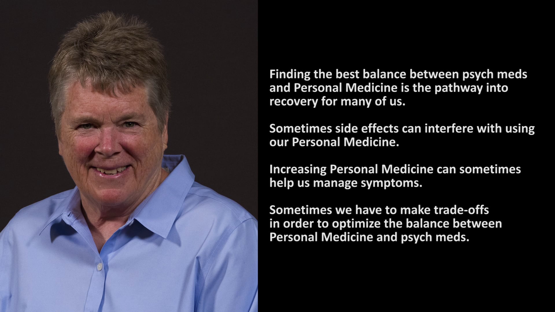 Pat Deegan speaks about balancing personal medicine with pill medicine ...