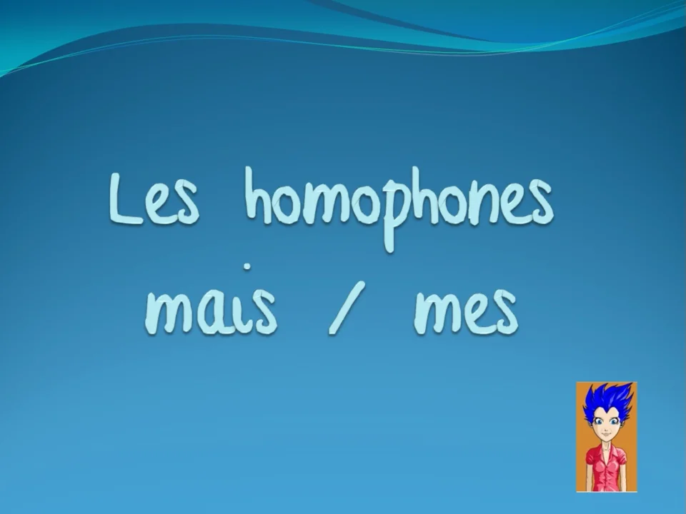 Homophones mais, mes on Vimeo