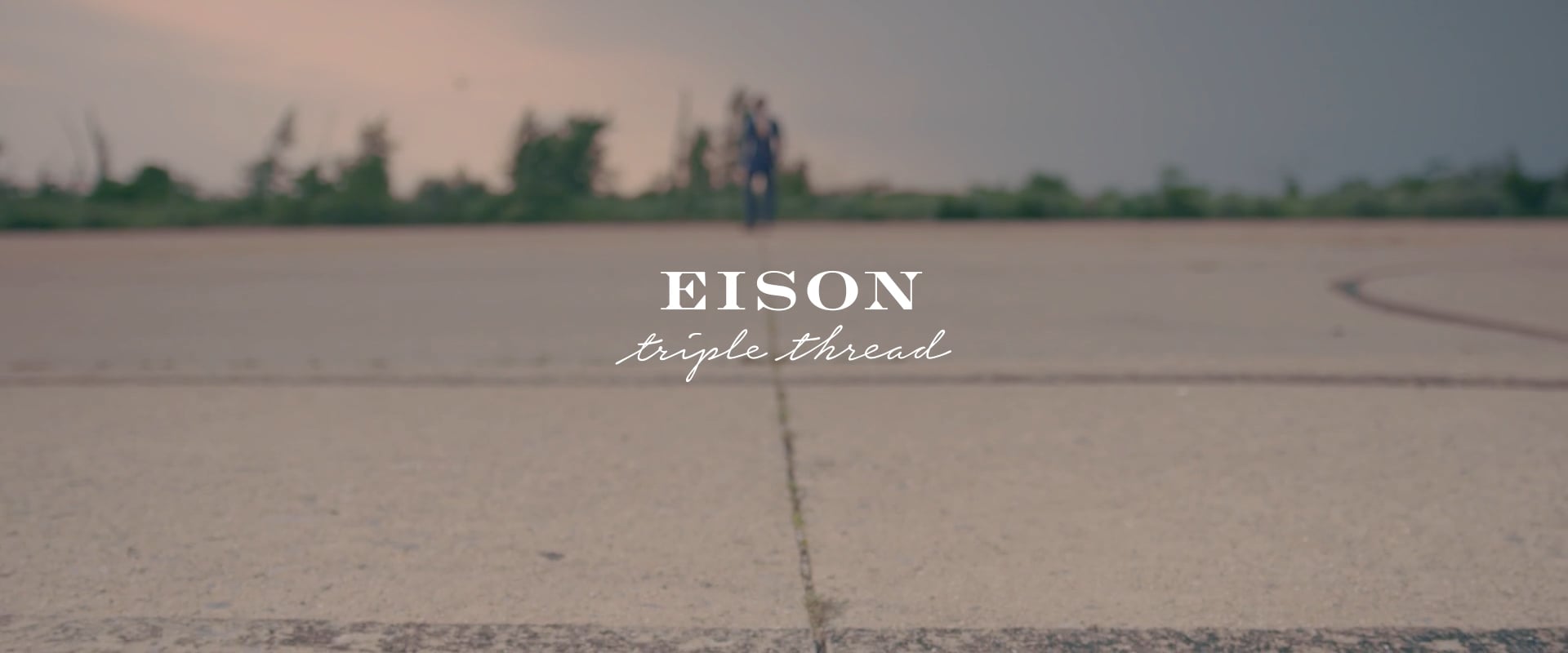 Eison Triple Thread Pre-Launch on Vimeo