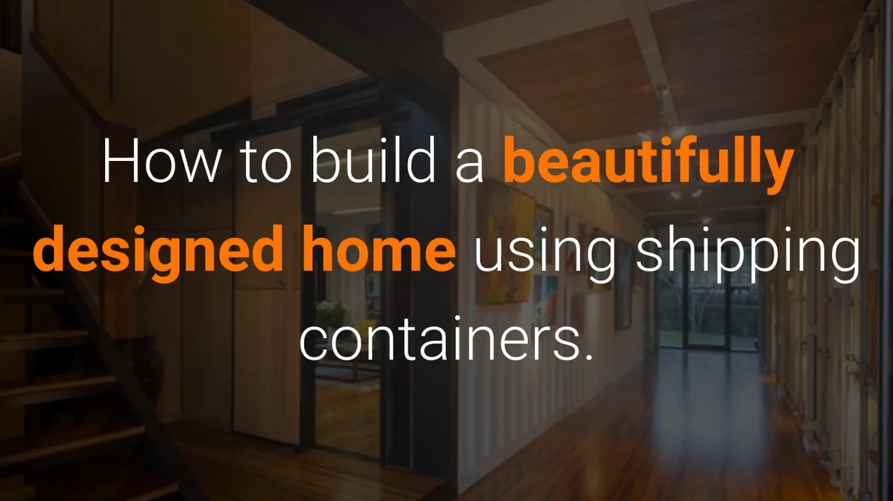 How to build a shipping container home, easy step by step guide