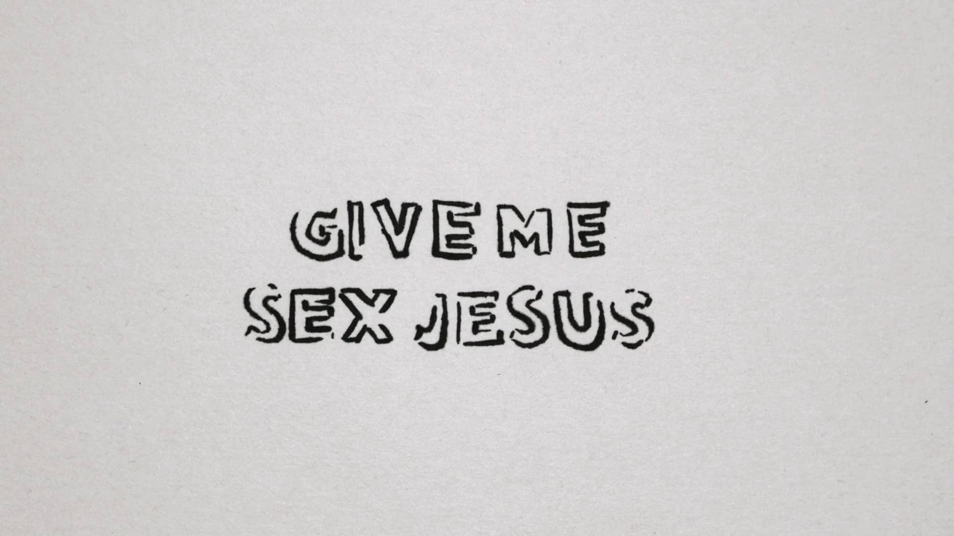 Give Me Sex Jesus On Vimeo