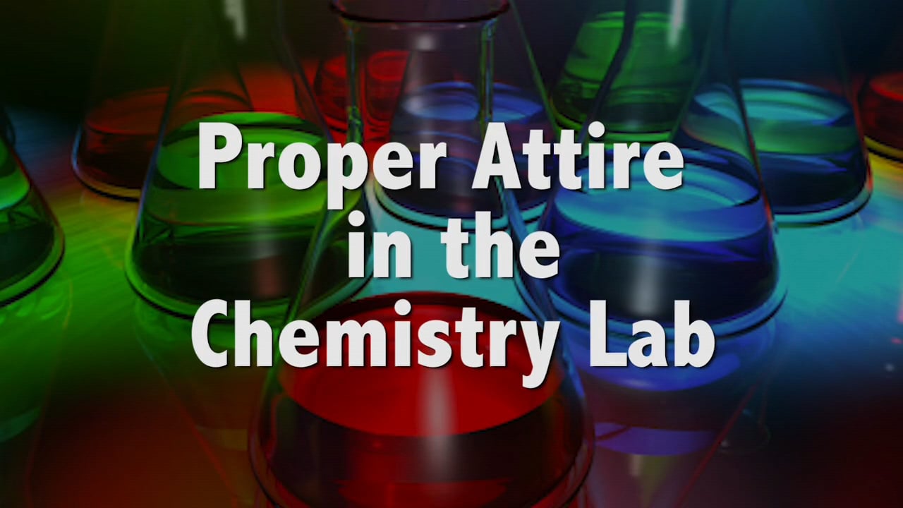 PT 2 Proper Attire in the Chemistry Lab on Vimeo