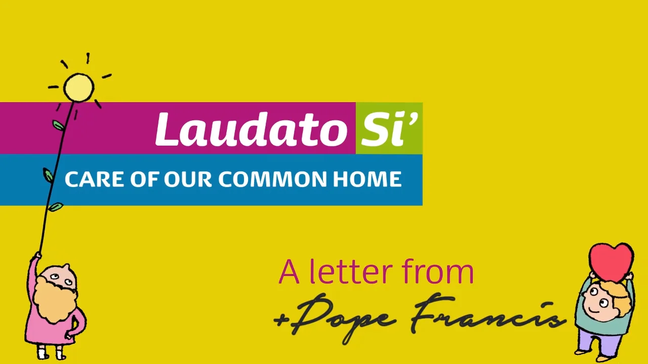 Laudato Si - Children's Animation