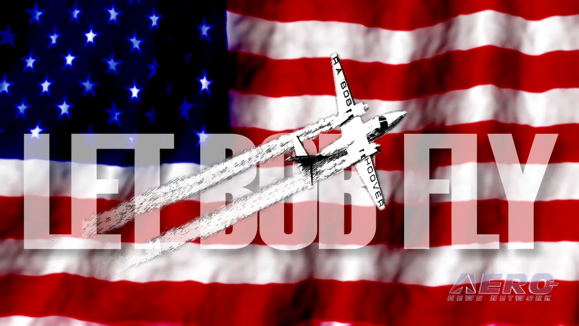 'Let Bob Fly' -- Introducing The Upcoming Documentary Detailing The FAA ...