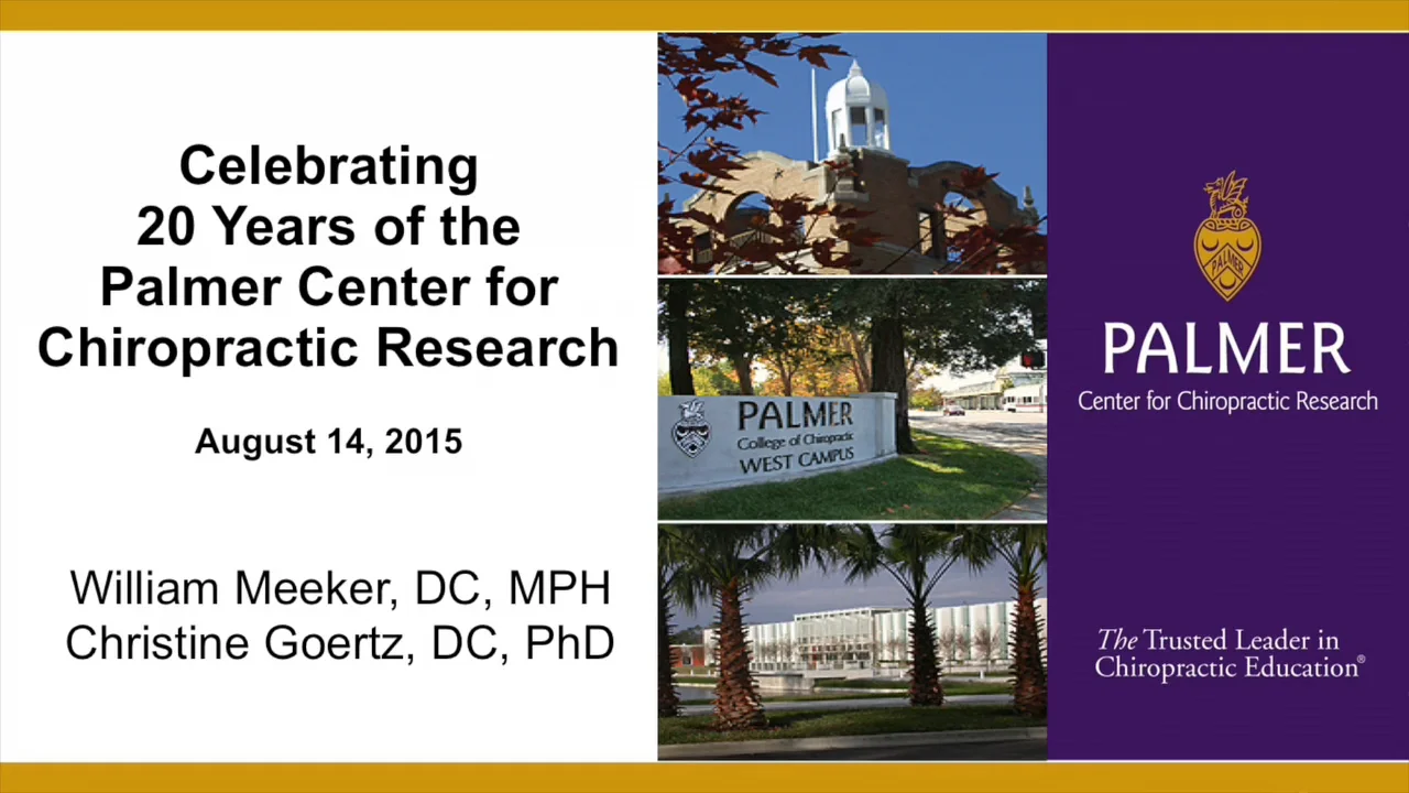Celebrating 20 Years of the Palmer Center for Chiropractic Research ...