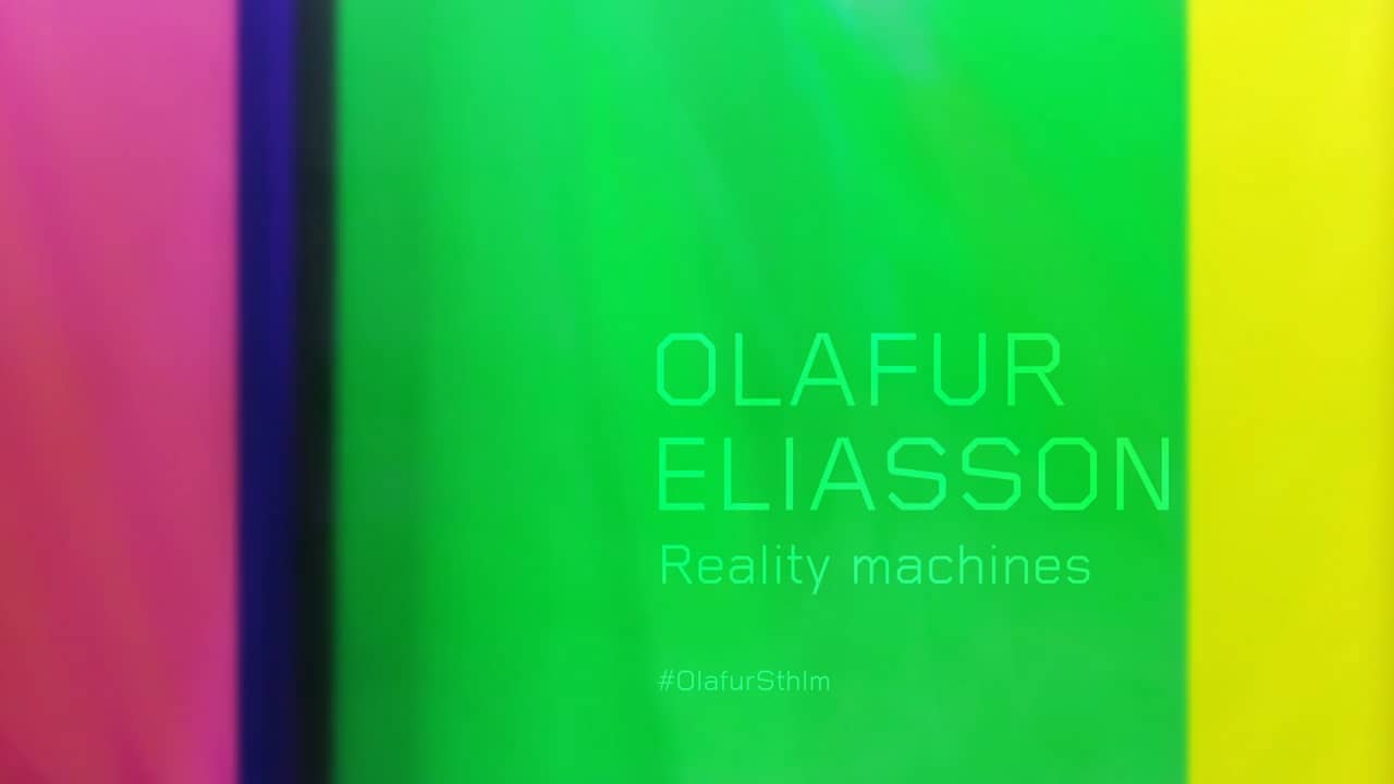 Olafur Eliasson: Verklighetsmaskiner (Reality machines), 2015 on Vimeo