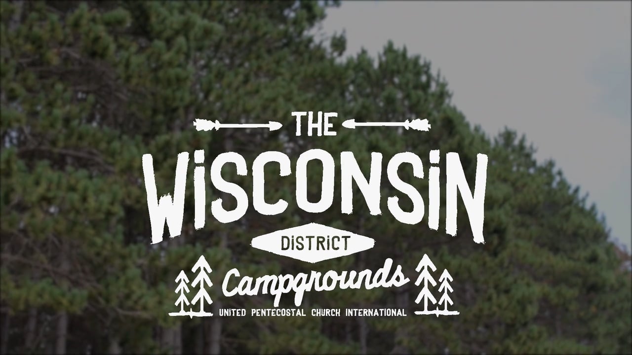 WI District UPCI Campground Fundraising Campaign on Vimeo