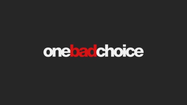 One Bad Choice trailer - One bad Choice trailer on Vimeo