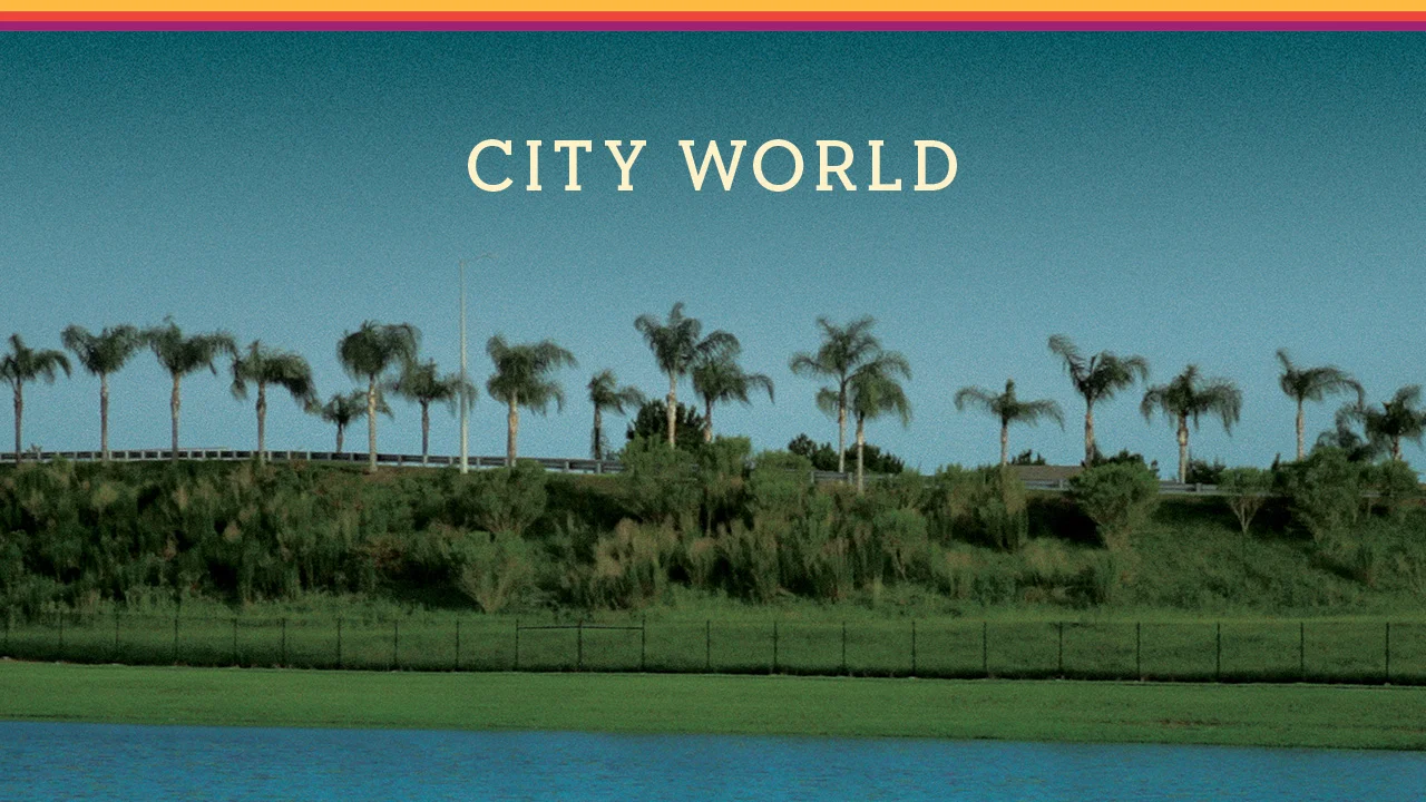 Watch CITY WORLD Online | Vimeo On Demand on Vimeo