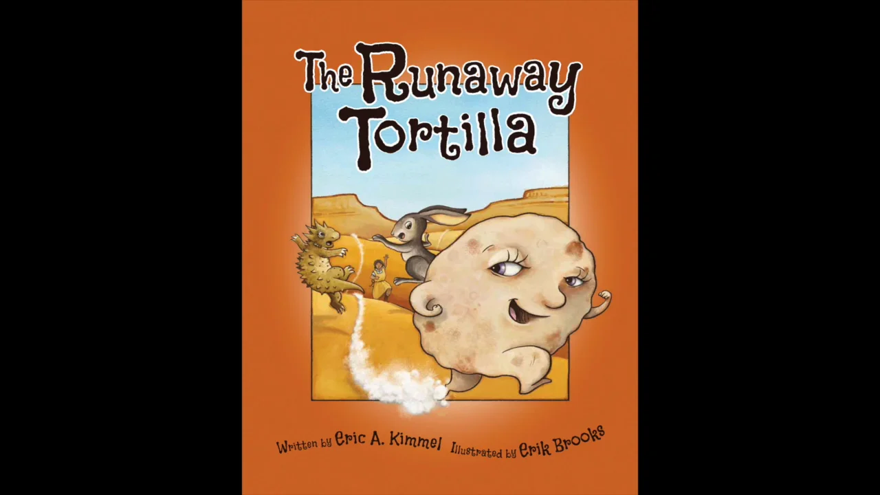 Eric Reads "The Runaway Tortilla"