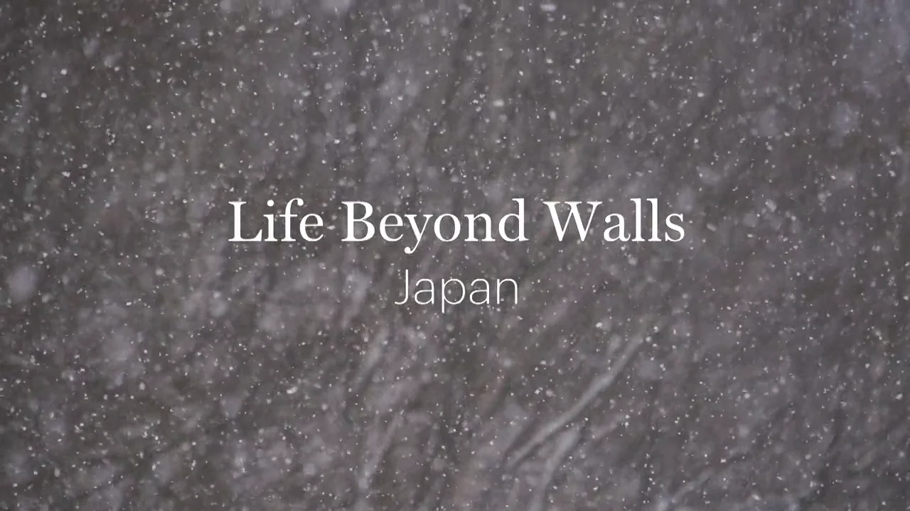 Life Beyond Walls: Japan on Vimeo