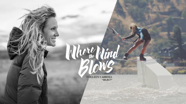 Colleen Carroll “Select” – Where The Wind Blows | Free Kitesurfing ...