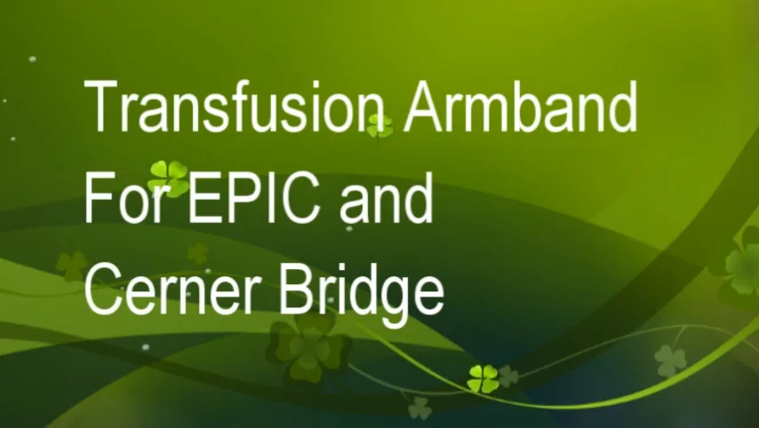 EPIC Cerner Bridge Transfusion Tutorial