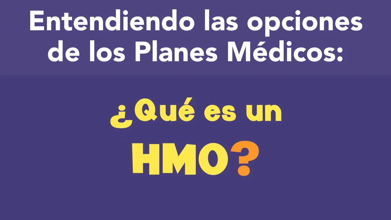 Entendiendo las opciones de los Planes Médicos: ¿Qué es un HMO? on Vimeo