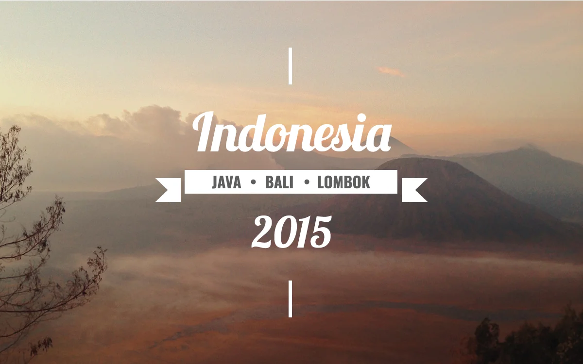 Indonesia 2015 - Java Bali Lombok on Vimeo