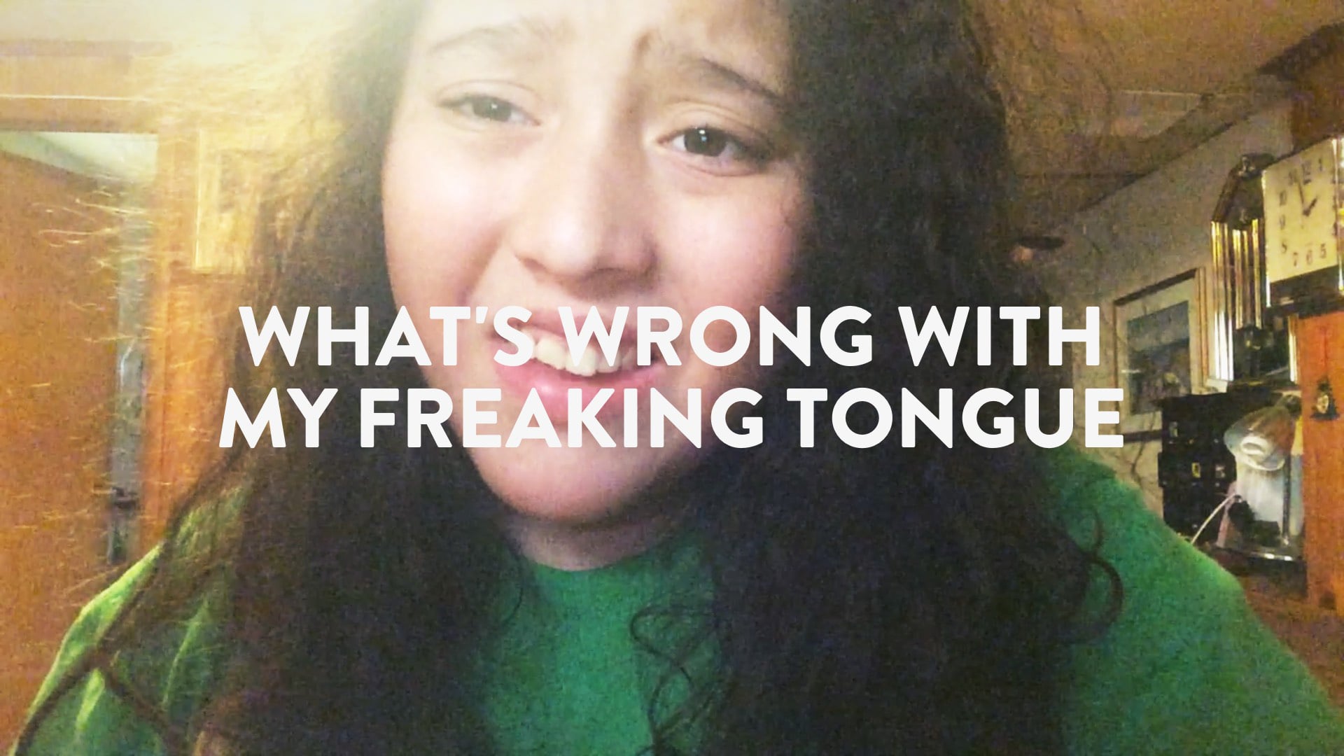 What's Wrong With My Freaking Tongue on Vimeo