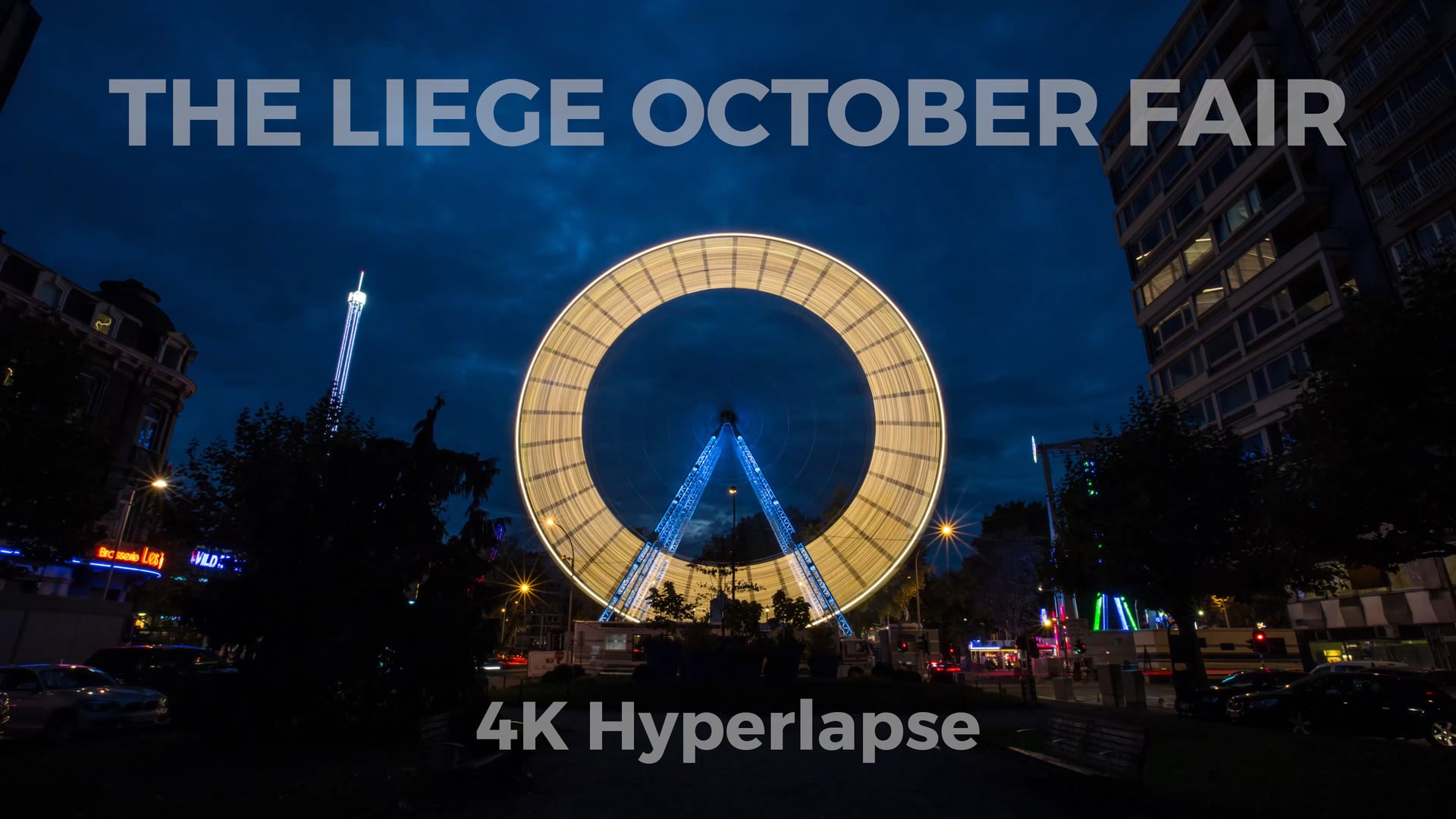 Foire d'Octobre de Liège / 4K Hyperlapse on Vimeo