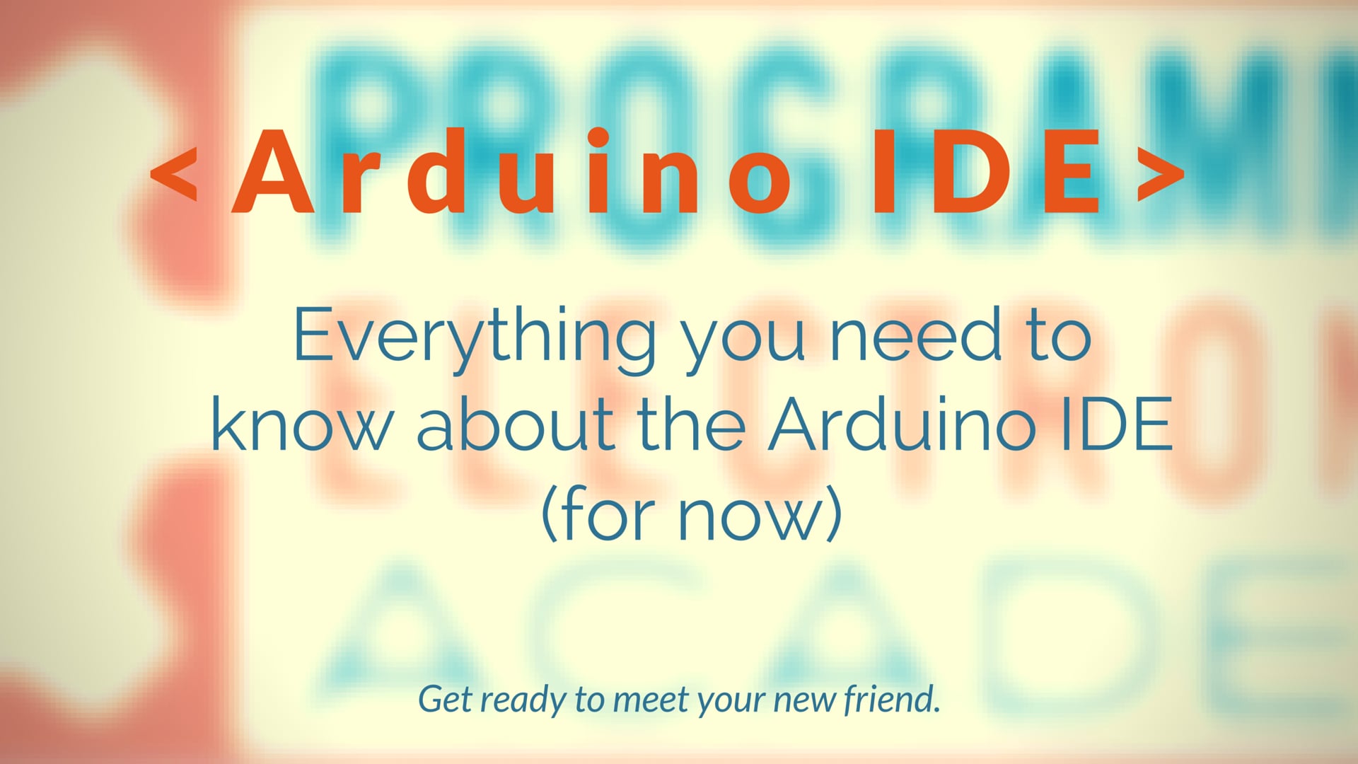 I Am An Arduino Beginner Programming Electronics Academy